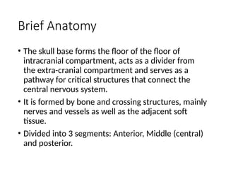 Diagnostic imaging approach in skull base lesions | PPTX