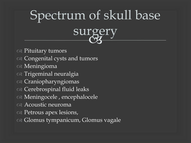 SKULL BASE SURGERY.pptx