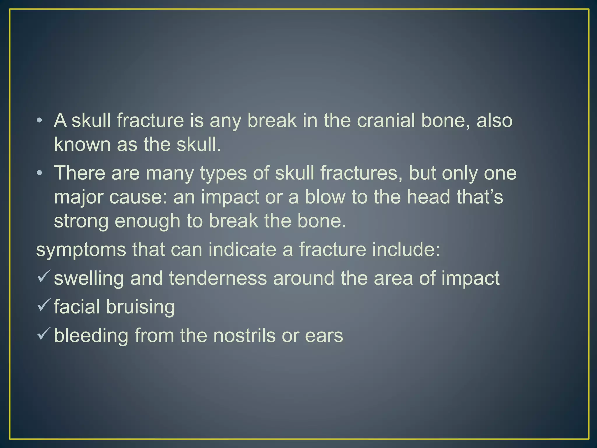Skull fractures | PPTX