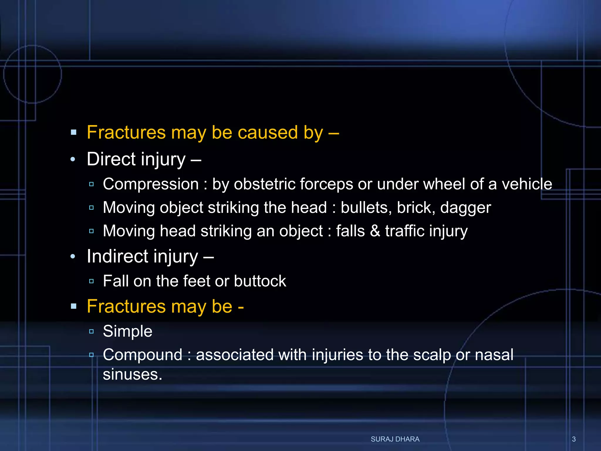 Skull fractures (Regional injury part - 1) | PPTX