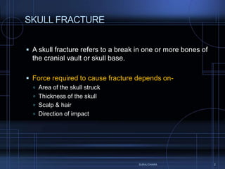 Skull fractures (Regional injury part - 1) | PPTX | First Aid | Injuries