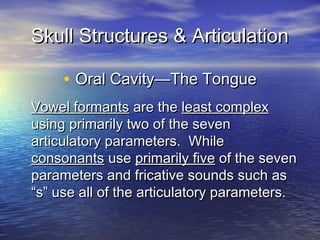HIS 120 Skull Structure and Articulation | PPT