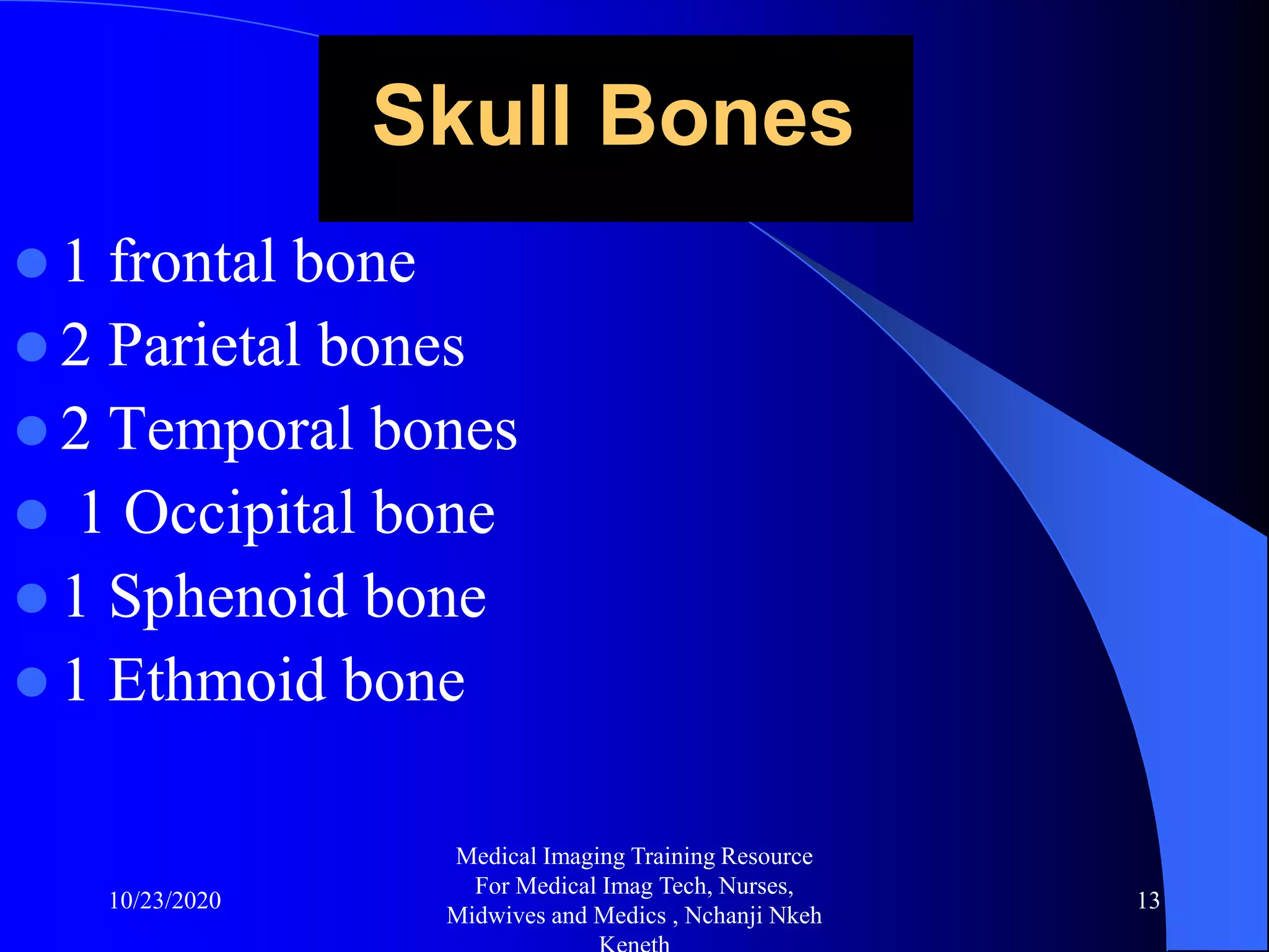 Skull x ray and pathologies radiology training resource nchanji nkeh ...