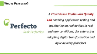 Webinar: Appium & Perfecto: A Perfect Match | PPT