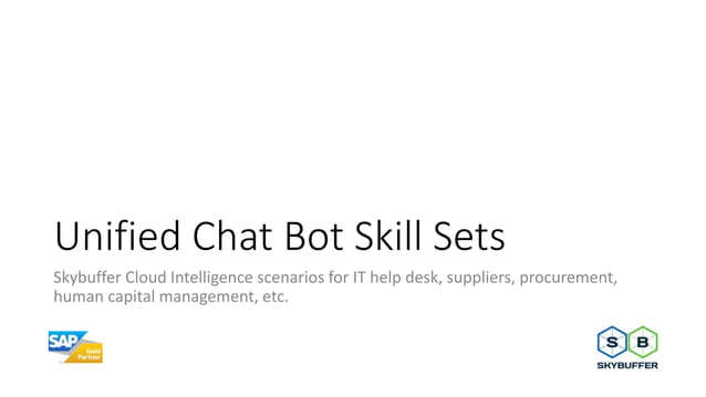 SAP Conversational AI as a Service managed by Skybuffer (SAP chatbot) | PPT