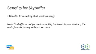 SAP Conversational AI as a Service managed by Skybuffer (SAP chatbot) | PPT