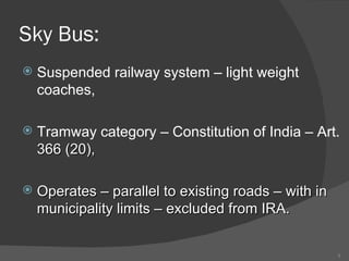 Sky bus | PPT | Rail Travel | Travel Type