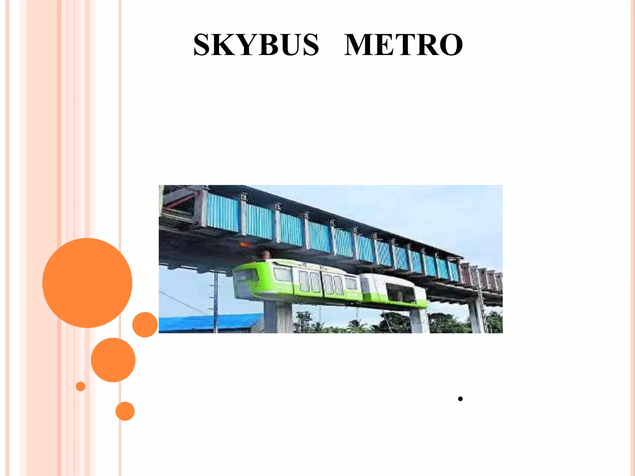 Skybus | PPTX | Rail Travel | Travel Type