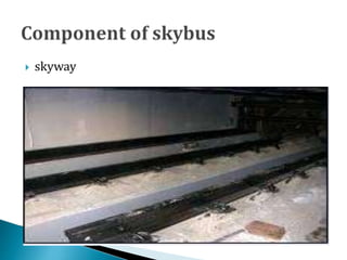 Sky bus technology | PPTX