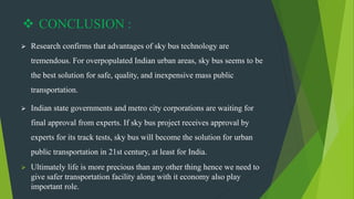 Sky bus an emerging technology | PPTX