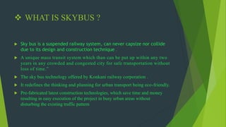 Sky bus an emerging technology | PPTX