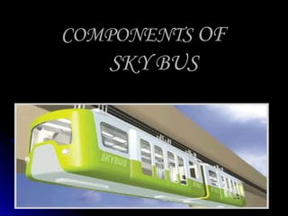 SKYBUS TECHNOLOGY | PPT