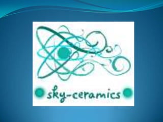Sky-ceramics | PPT