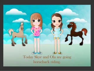 Skyenimals: Skye & Ola | PDF