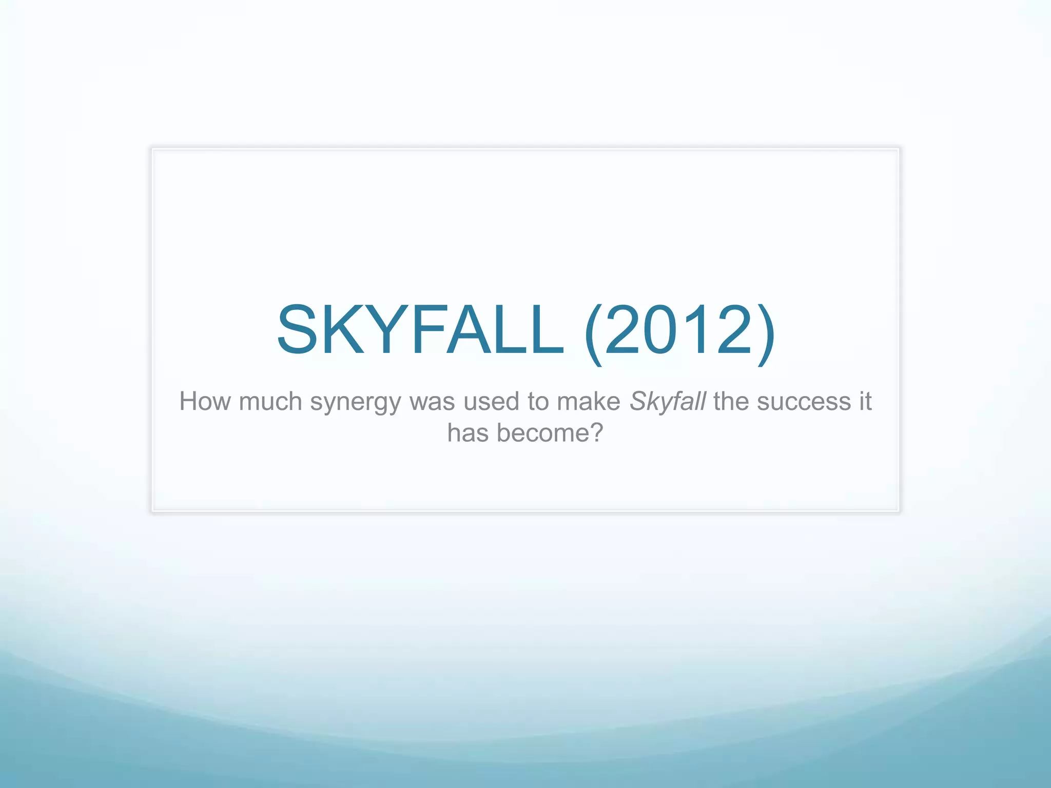 Sky fall james bond | PPTX