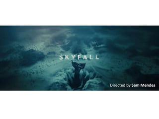 Skyfall opening sequence | PPT