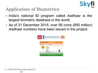Skyfi labs Biometric Authentication | PPT