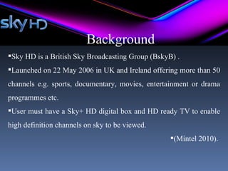 SKY Vs Competitors in The UK - 2010 | PPT