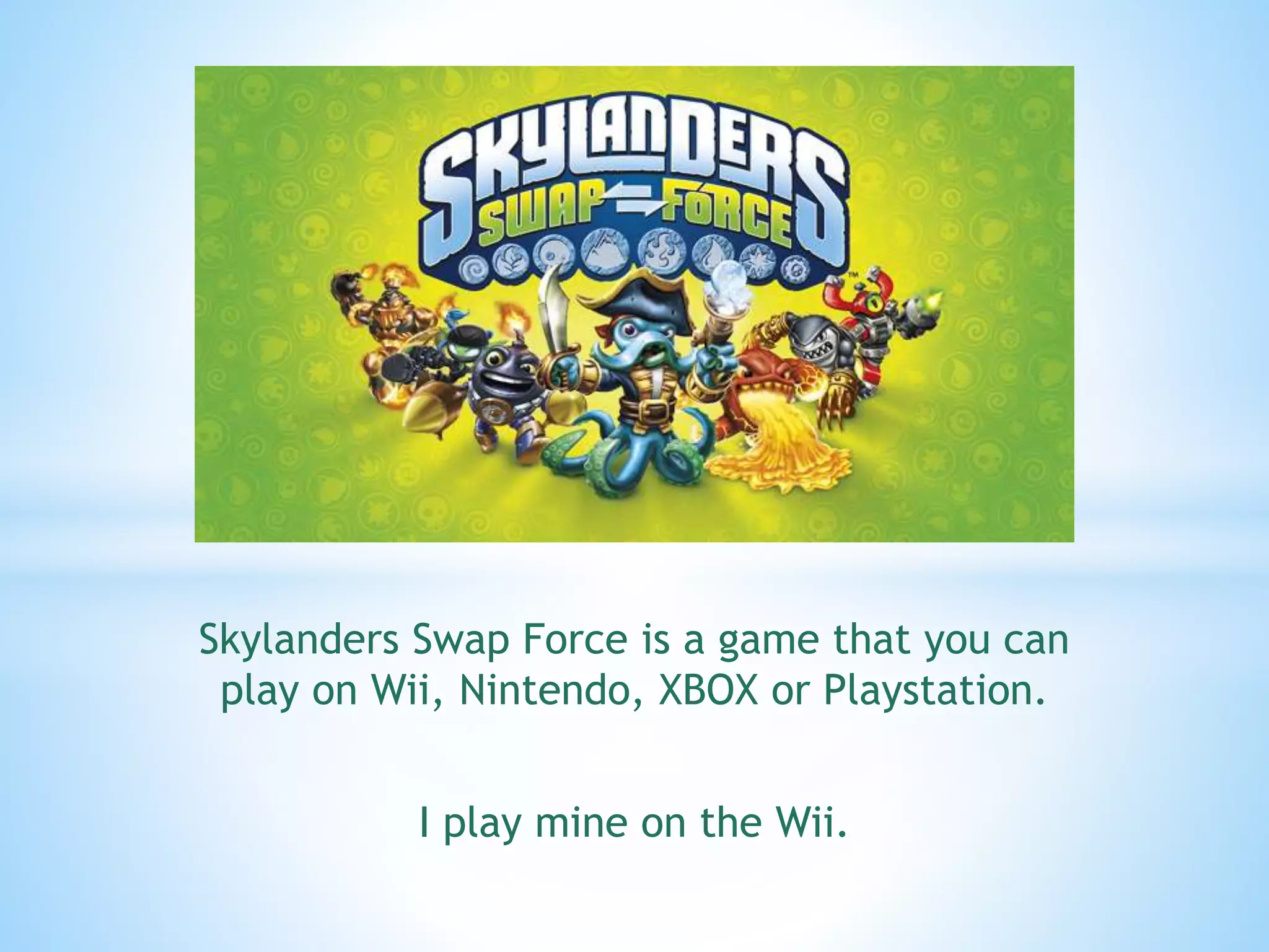 Skylanders swap force | PPT