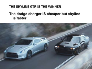 Skyline gtr vs skyline r355 | PPT