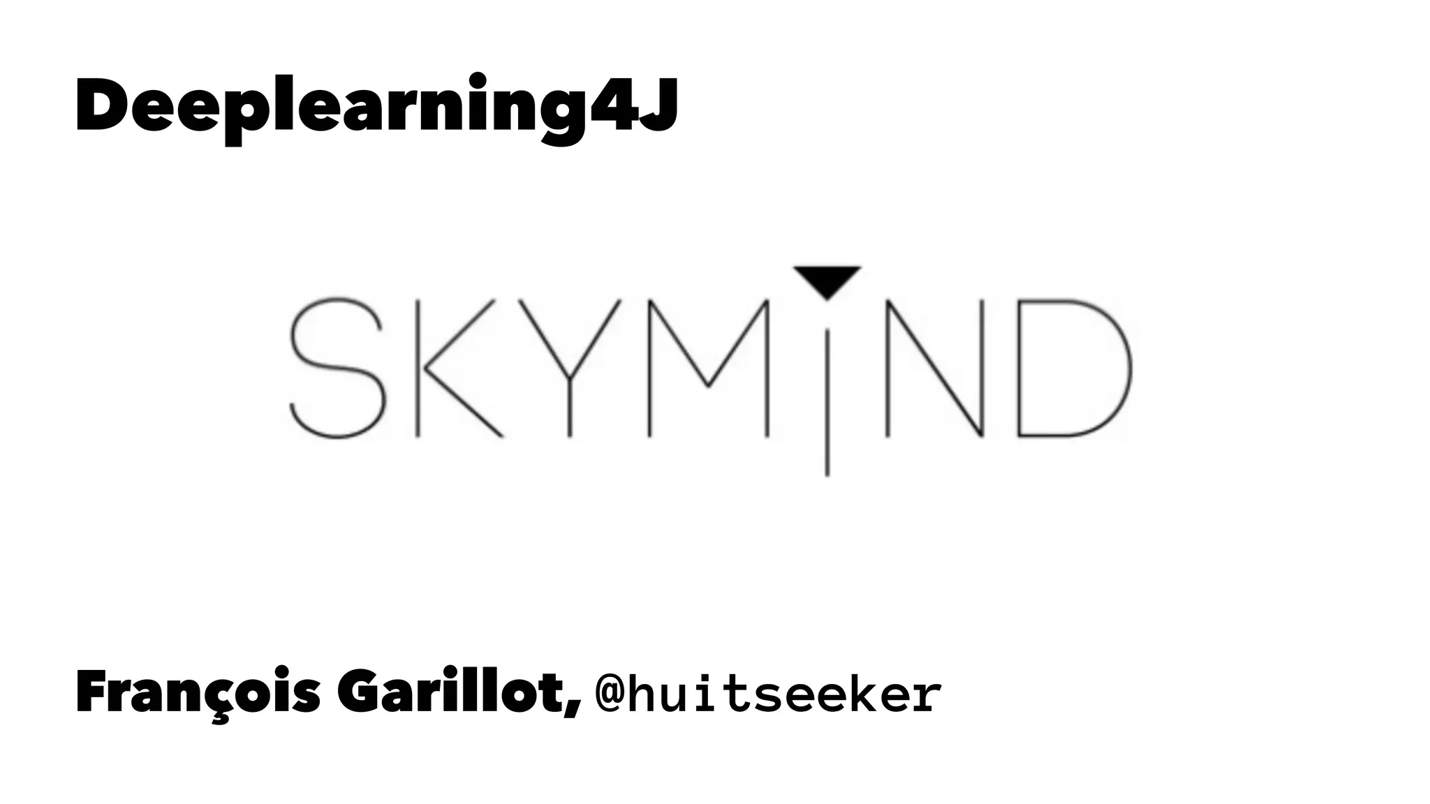 DeepLearning4J and Spark: Successes and Challenges - François Garillot ...