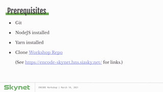 Skynet x Encode workshop | PPT