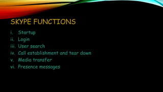 SKYPE AS OVERLAY NETWORK | PPTX | Web Conferencing | Computer Software ...