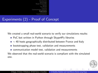 Stealthy, Resilient and Cost-Effective Botnet Using Skype | PPT