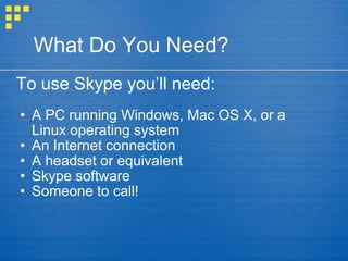 Skype presentation | PPT
