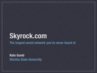 Skyrock: the largest social network you've never heard of | KEY