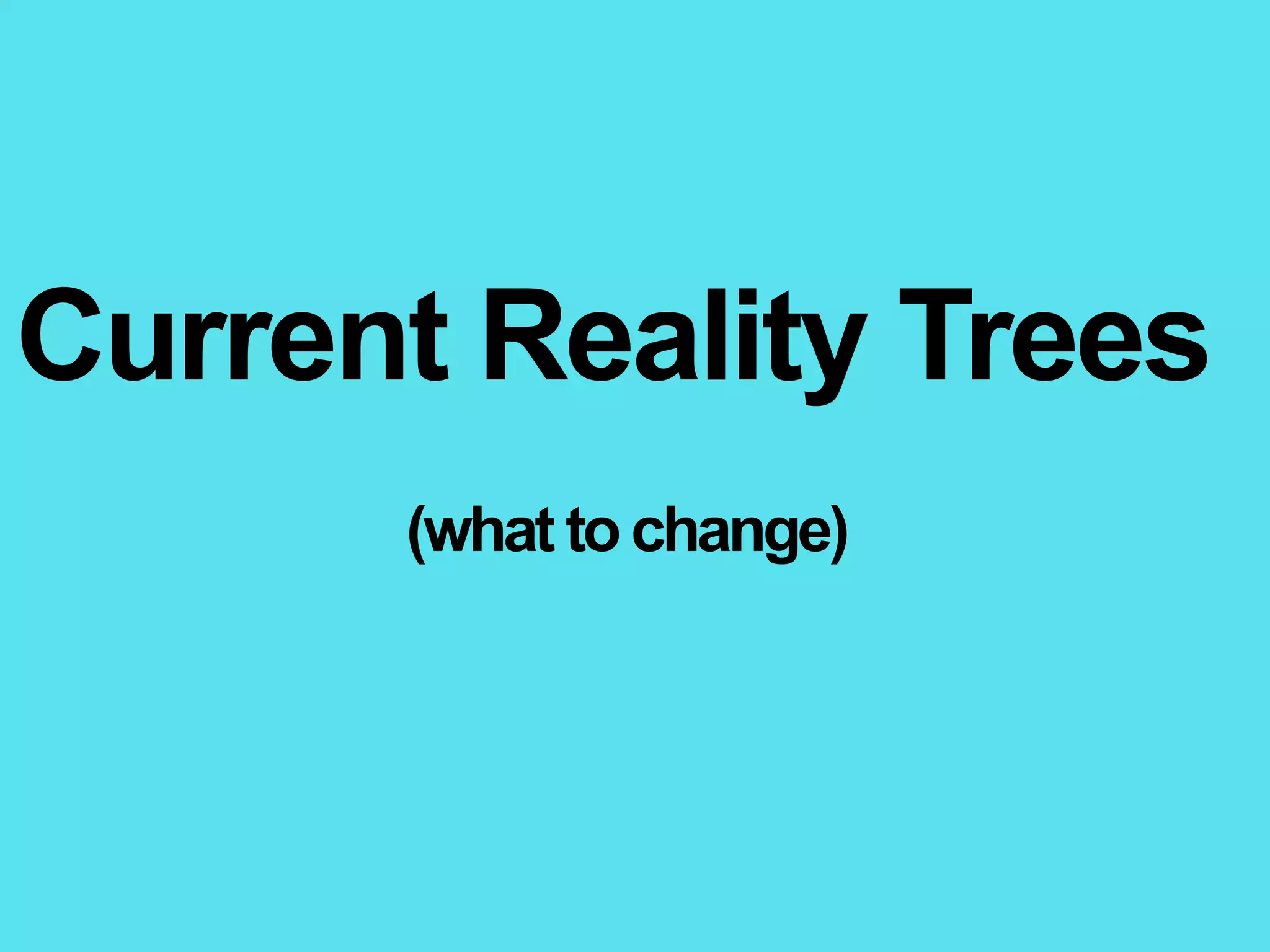 Skyscanner reality trees current reality trees future reality trees By ...
