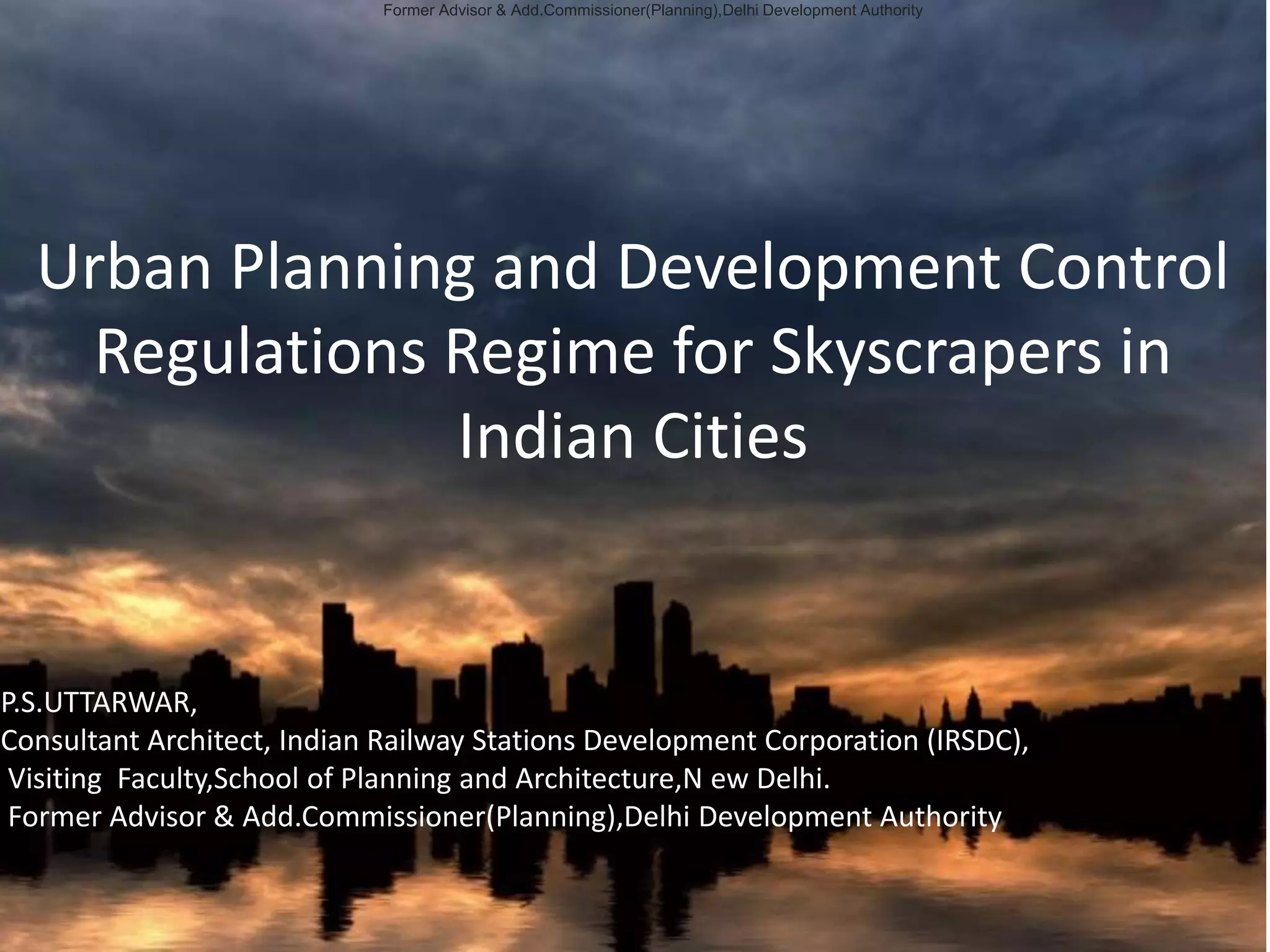 Skyscraper- Urban Planning & Development Control Regulations Regime For ...
