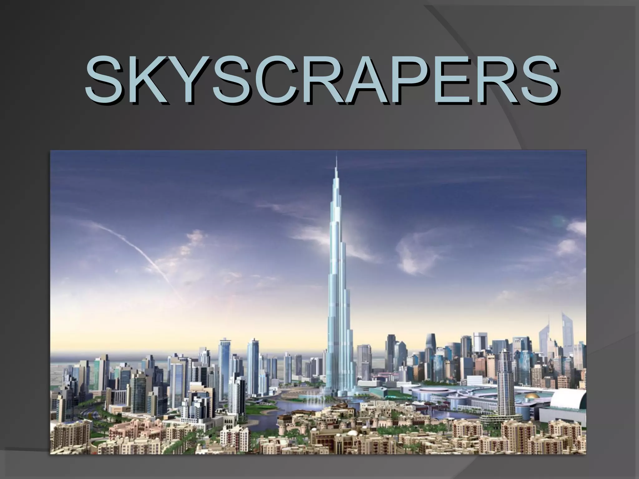 Skyscraper history | PPT