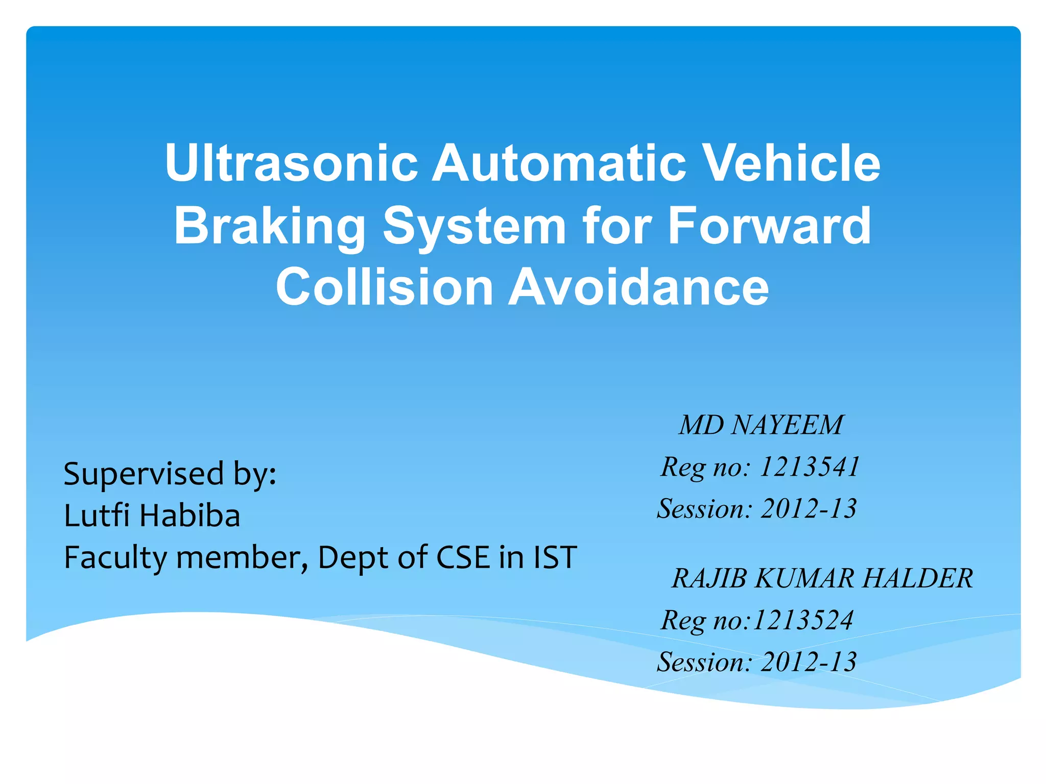 Ultrasonic Automatic Vehicle Braking System For Forward Collision