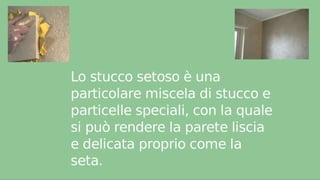 Tipi di pittura per pareti | PPT