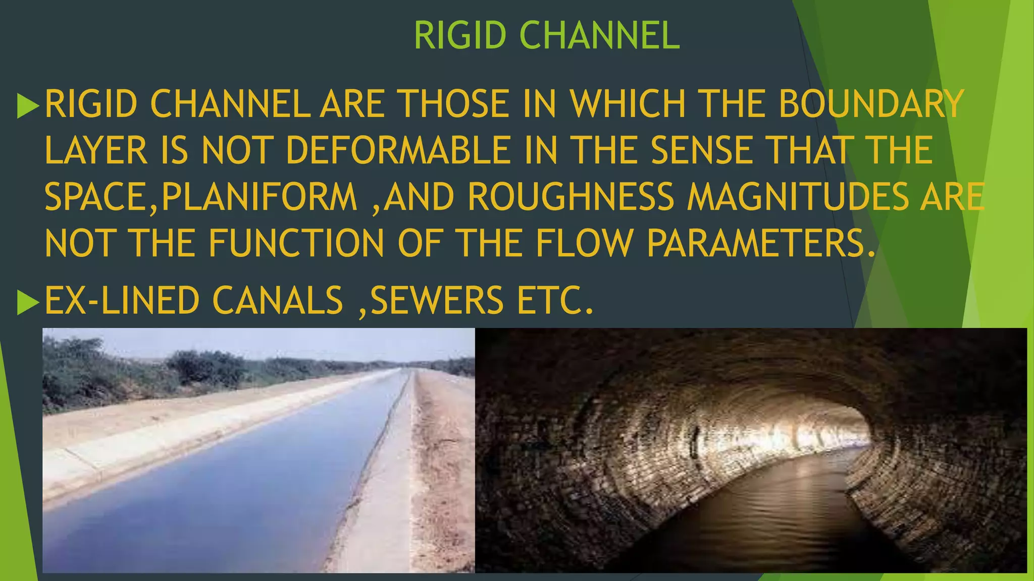 DIFFERENT SCENERIO OF FLOW THROUGH OPEN CHANNEL | PPT