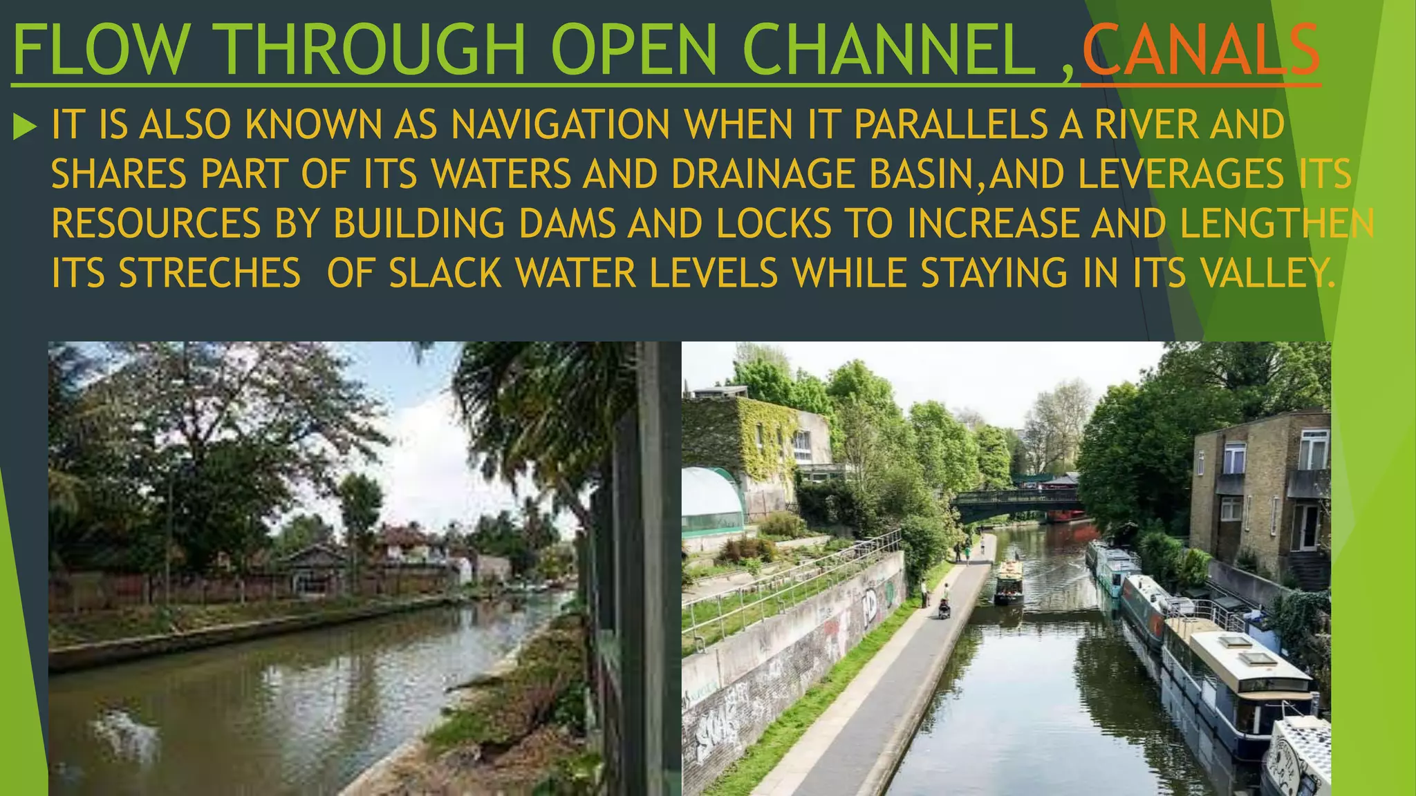 DIFFERENT SCENERIO OF FLOW THROUGH OPEN CHANNEL | PPT