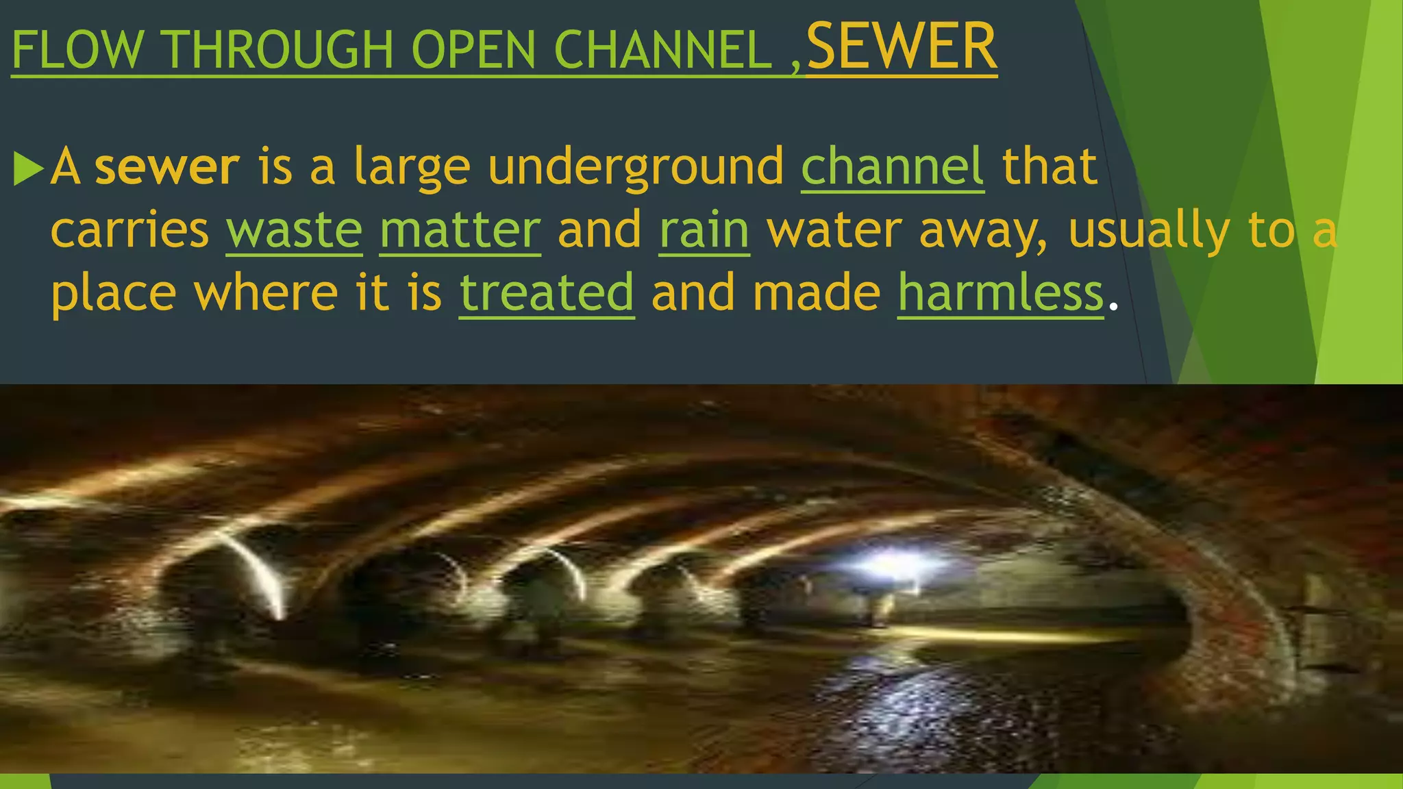 DIFFERENT SCENERIO OF FLOW THROUGH OPEN CHANNEL | PPT