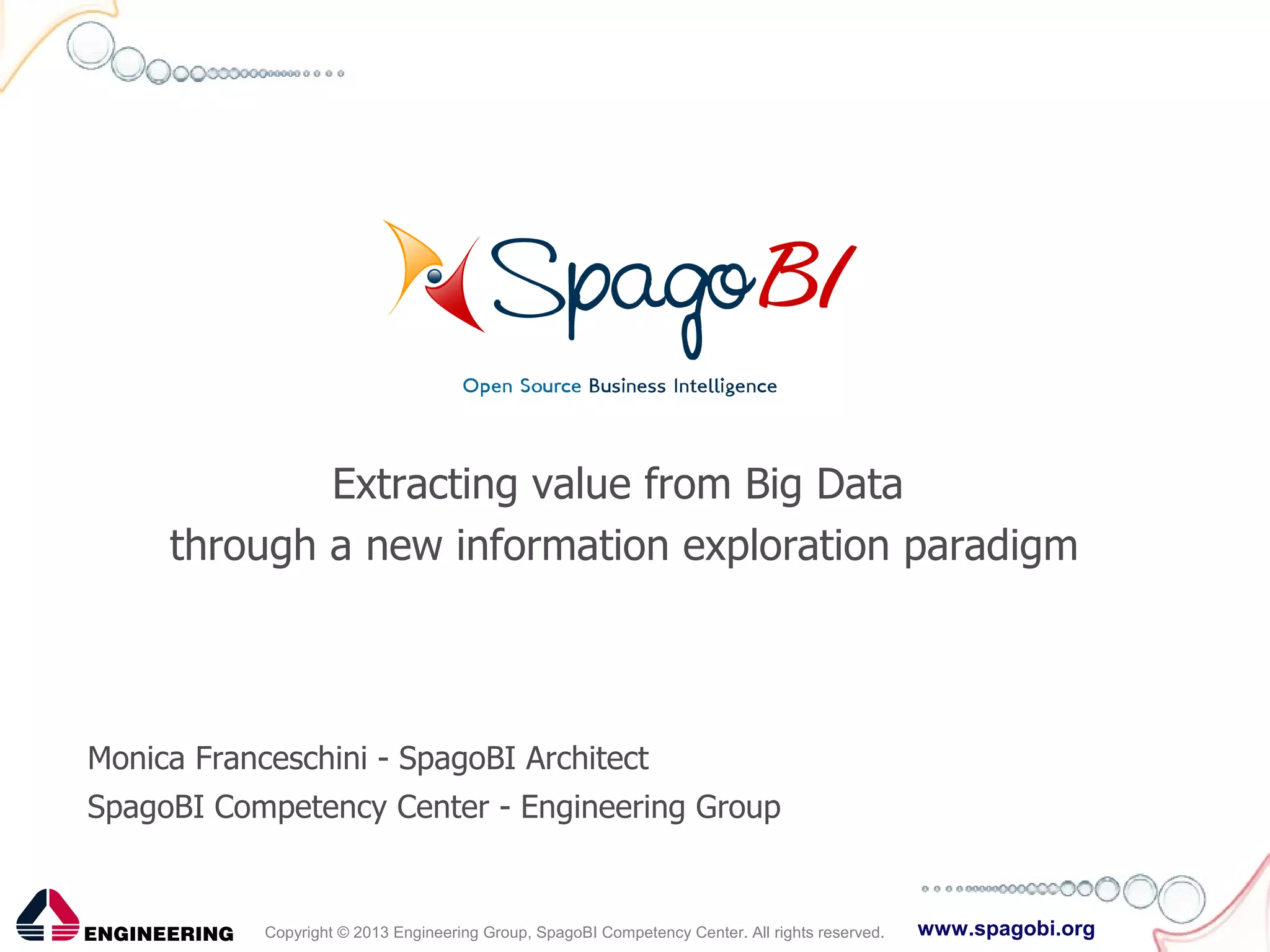 Solutions Linux 2013: Extracting value from Big Data through a new information exploration ...
