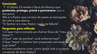 Sl 23 – O Senhor é o meu Pastor - Serie Orando com os Salmos. | PDF