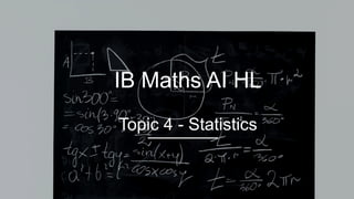IB Math AI SL 4.1 - Basic Statistics Concepts | PPTX