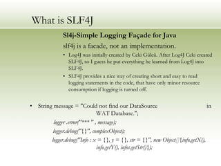 SLF4J Explained........ | PPT