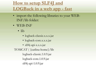 SLF4J Explained........ | PPT