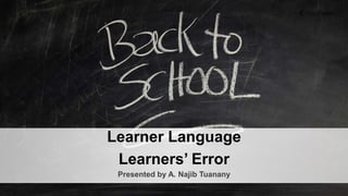 learner language and learner's error | PPTX