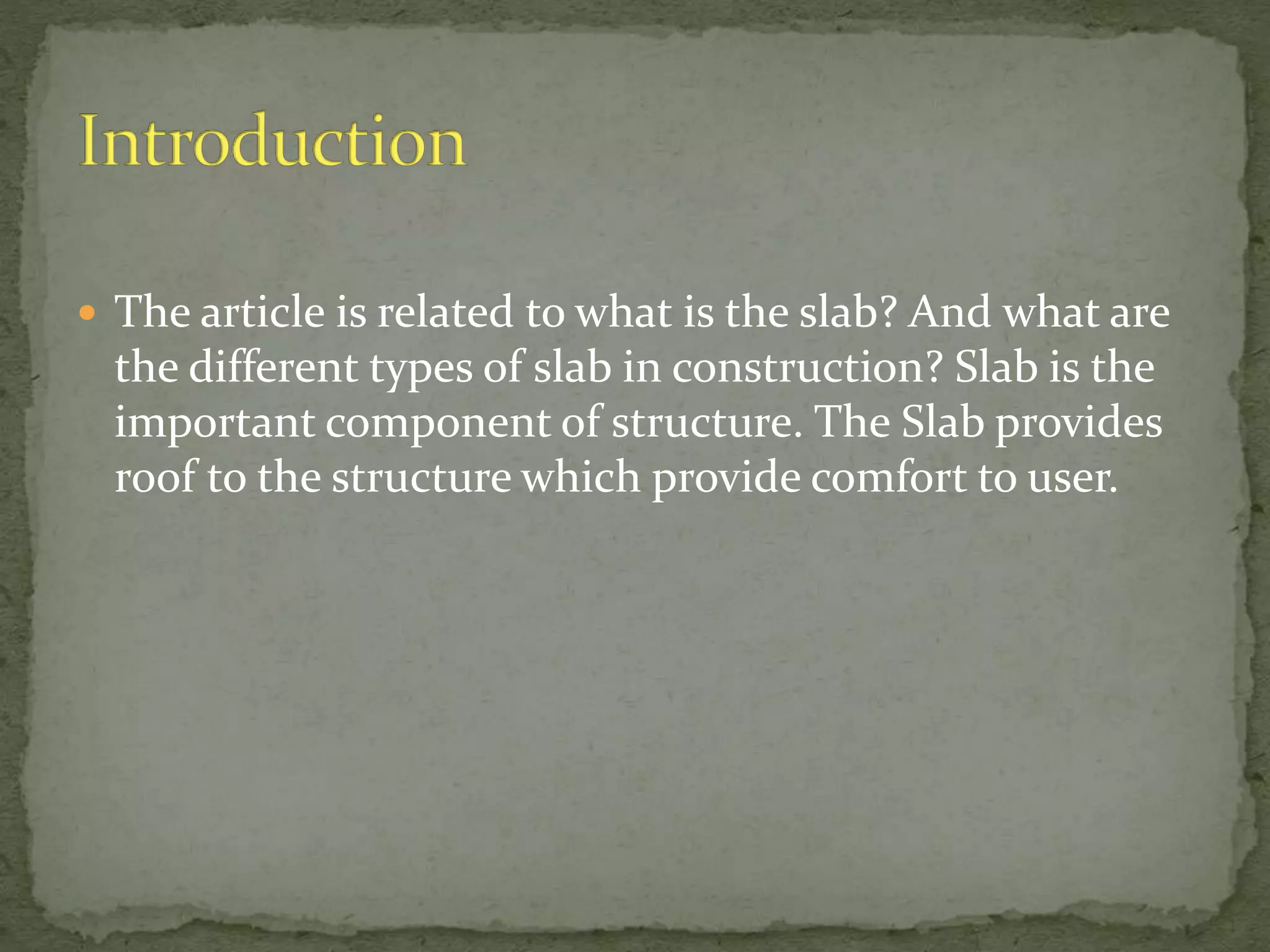 What Is A Slab? And What Are The Different Types Of Slab? | PPTX