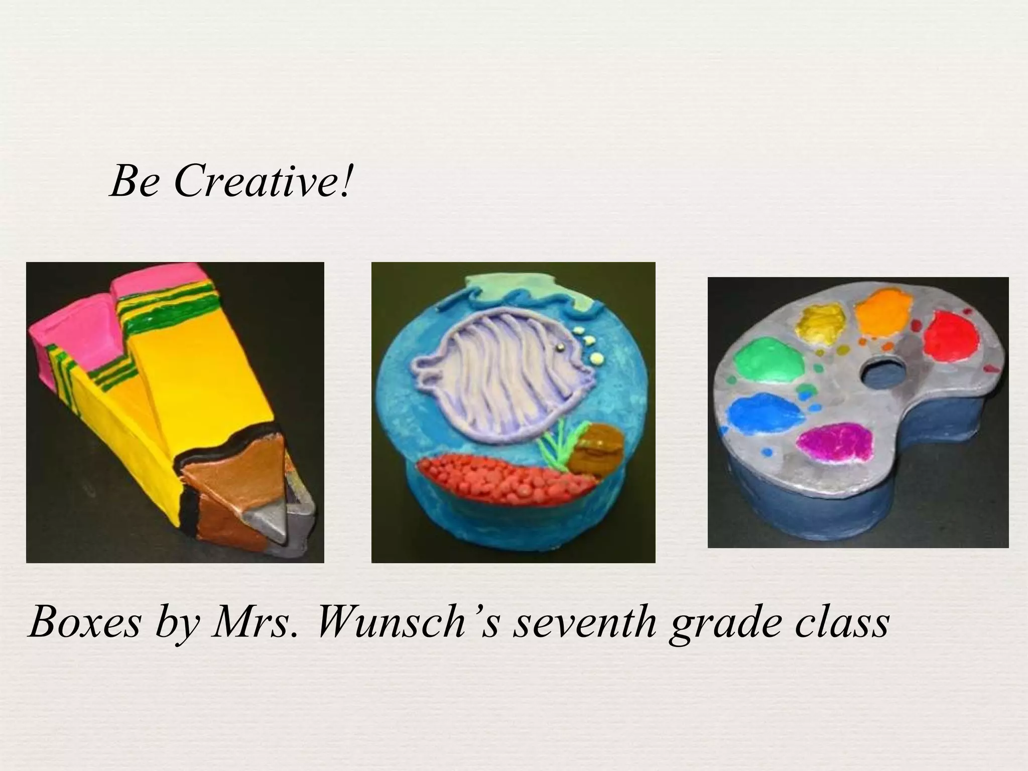 Ceramic Project: Slab built boxes | PPT