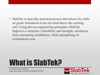 SlabTek Foundation Outperforms Other Slab Options | PPTX | Civil Engineering Industry | Industries