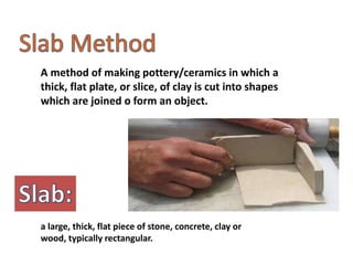 Slab unit | PPTX | Arts and Crafts | Hobbies & Interests