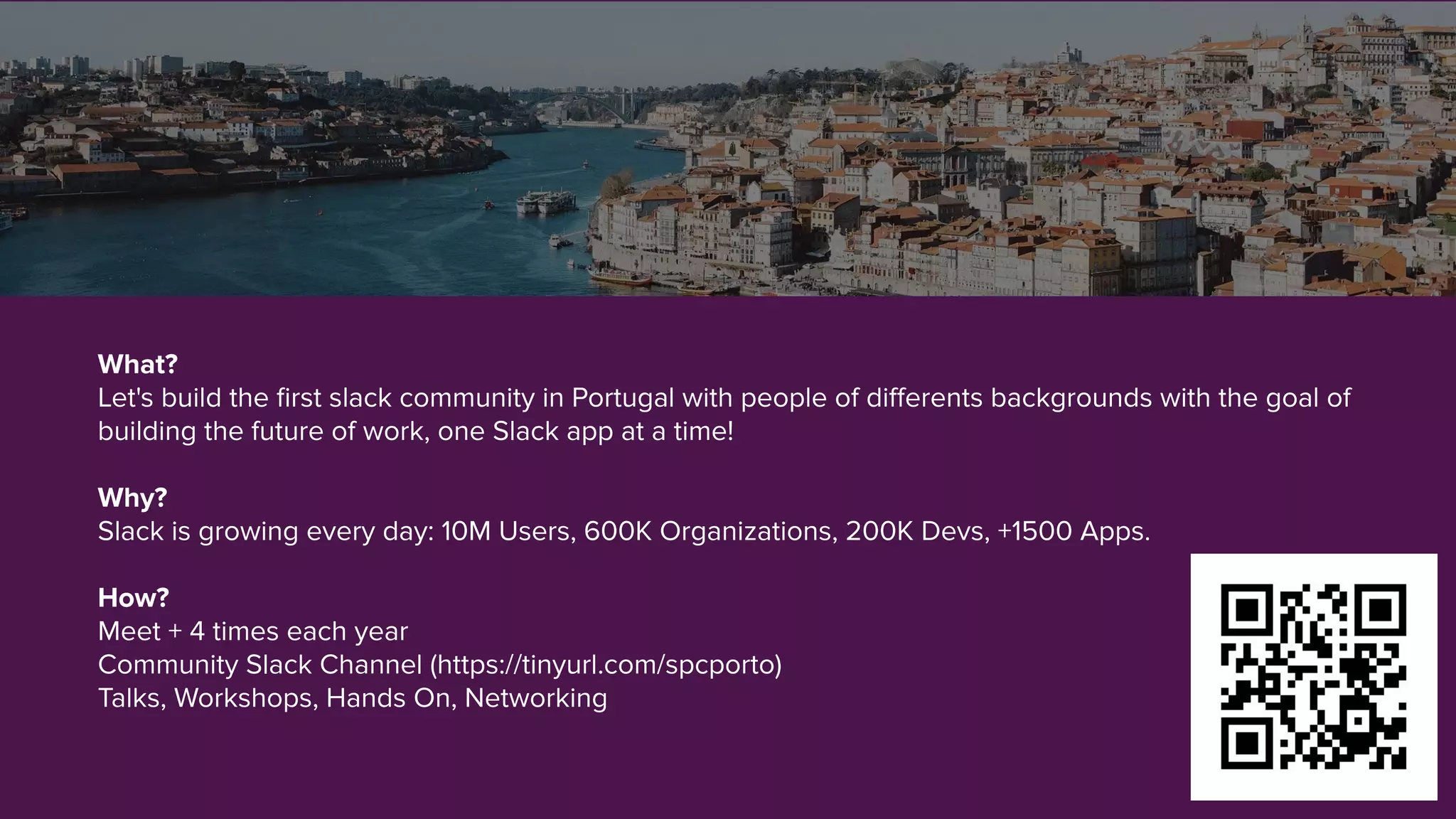 Slack Platform Community - Porto kickoff | PPT