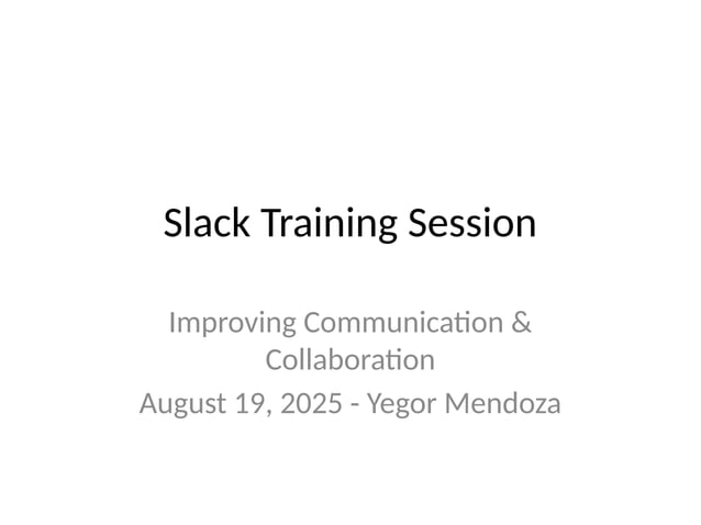 Slack_Training_Placeholder_Presentation.pptx